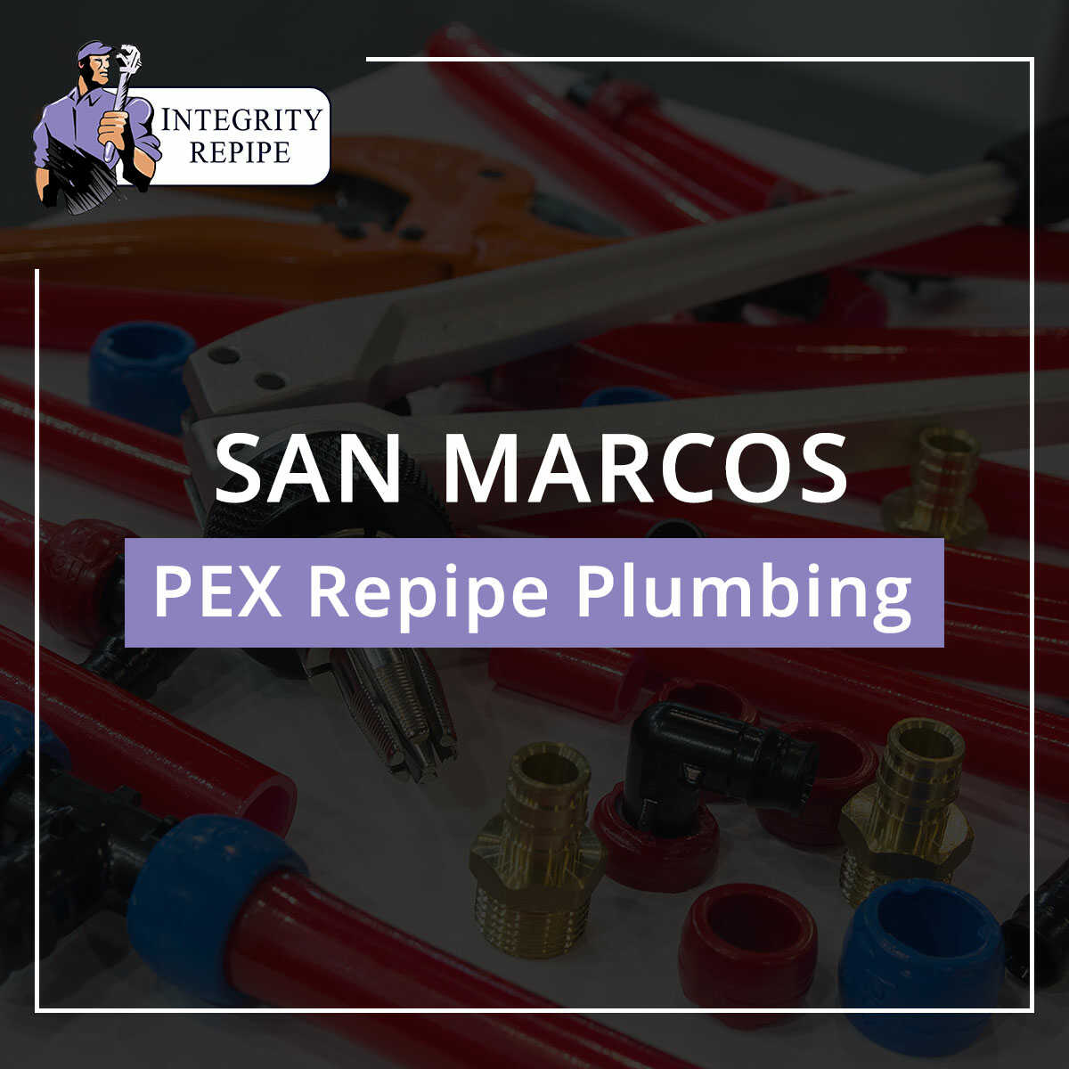 Top Rated PEX Repipe and Plumbing Specialists In San Marcos
